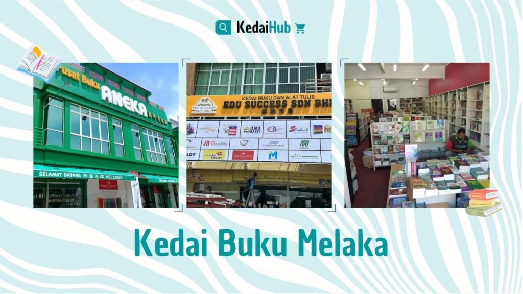 Top 11 Kedai Buku Melaka Paling Best 2025 - Kedai Hub